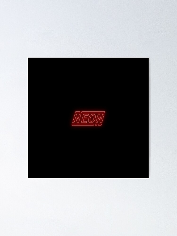 "NEON red" Poster by taewoong | Redbubble