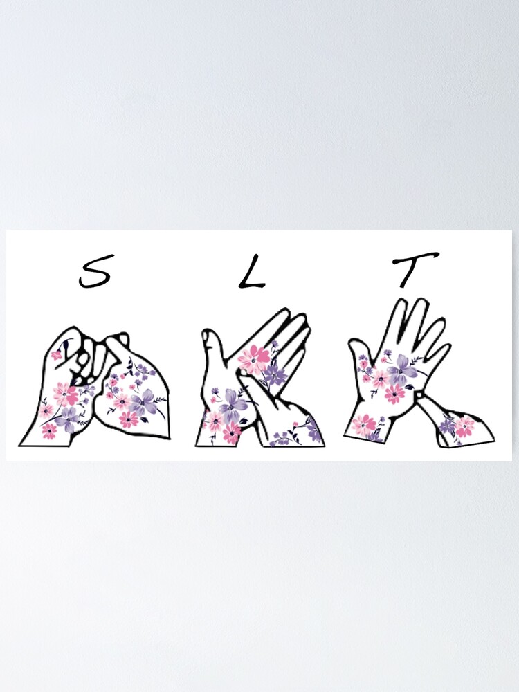 "SLT in BSL" Poster for Sale by Bododobird | Redbubble