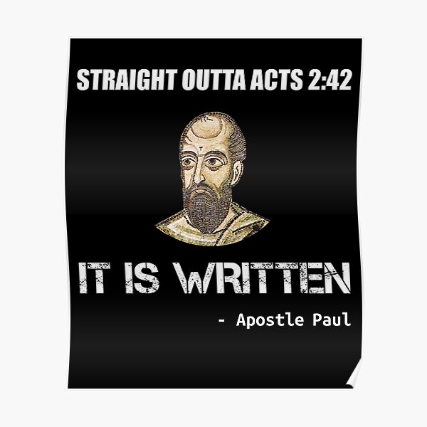 "Funny Apostle Paul Christian Catholic Meme 2:42" Poster by TheCreekMan ...