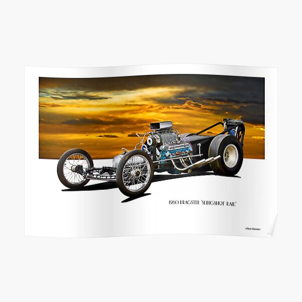"1960 Dragster 'Slingshot'" Poster by DaveKoontz | Redbubble