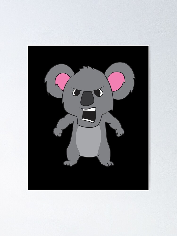 "Koala - angry, aggressive, angry" Poster for Sale by Mohja-Design ...