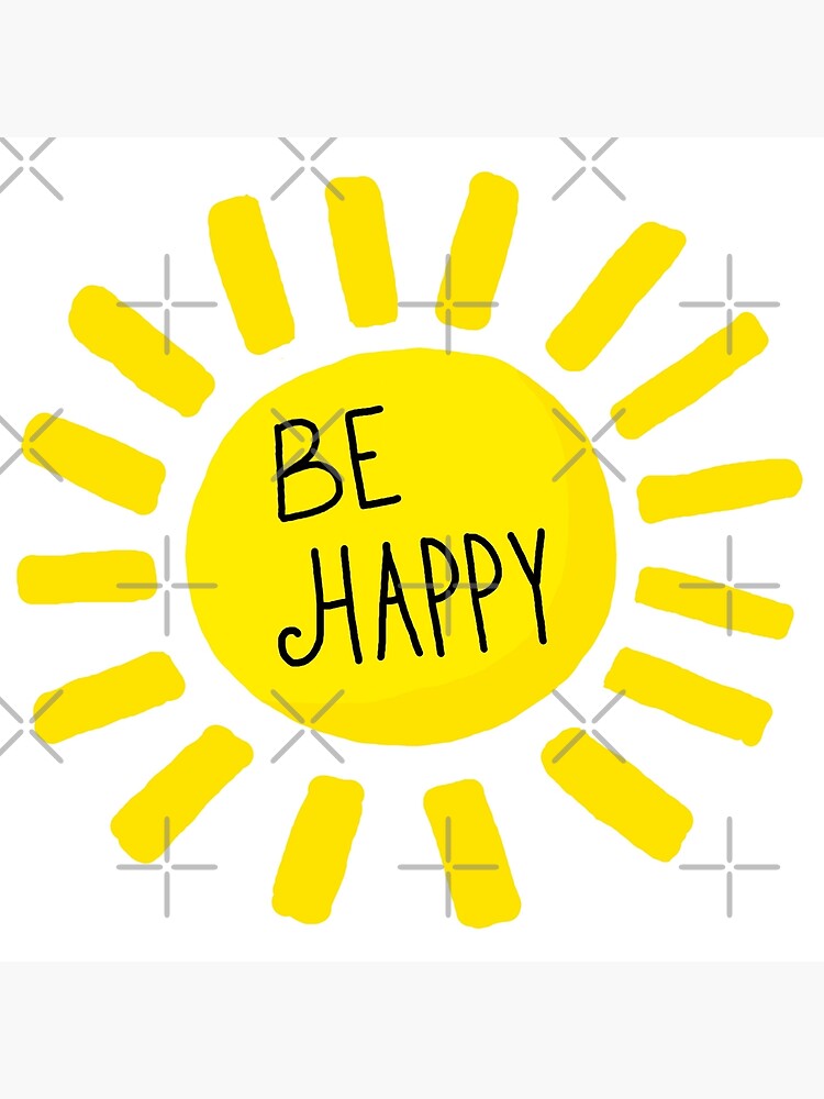 "Be Happy Sun" Poster for Sale by mutualletters | Redbubble