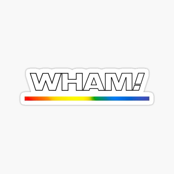 Wham Stickers | Redbubble
