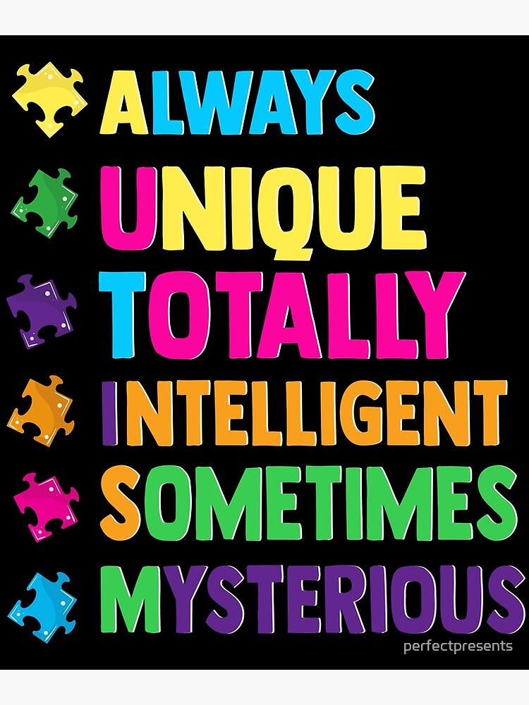 "Cute Always Unique Awesome Autism Awareness Month" Poster by ...