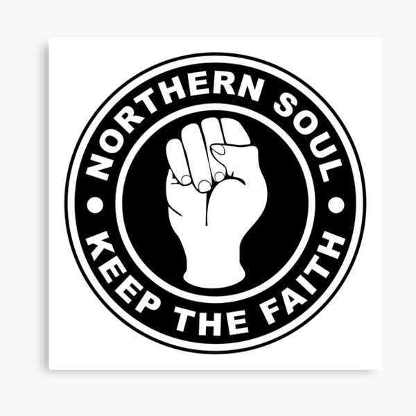 "Northern Soul keep the faith" Canvas Print by BigTime | Redbubble