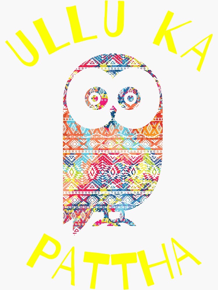 "Funny Desi ULLU KA PATTHA" Sticker by eufouria | Redbubble