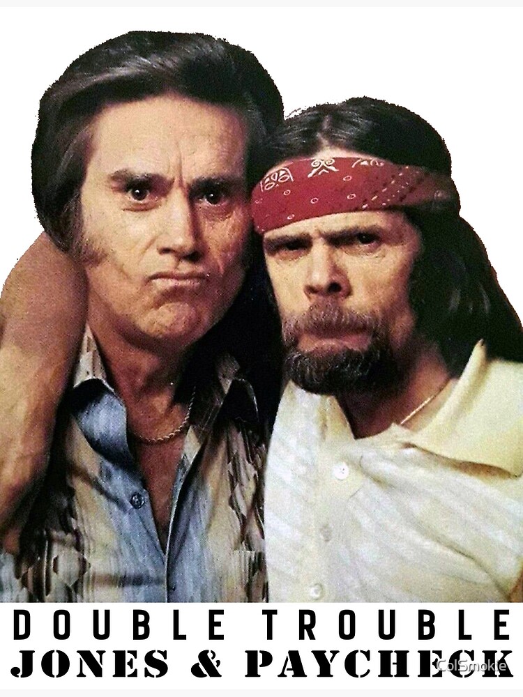 "George Jones and Johnny Paycheck - Double Trouble (album)" Poster by ...