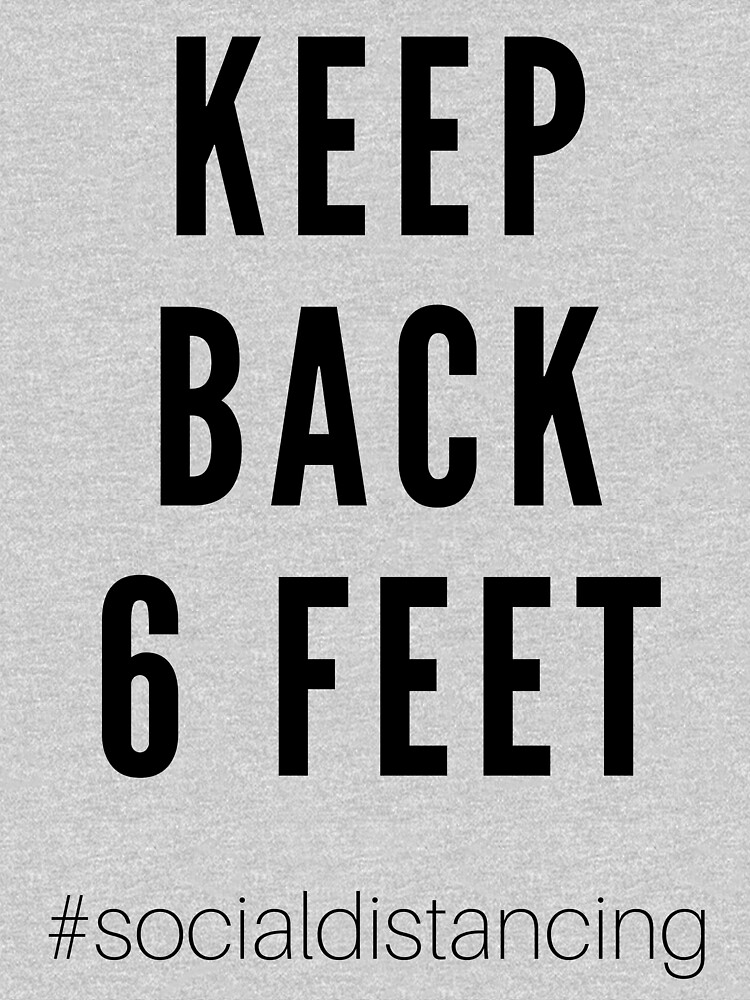"KEEP BACK 6 FEET Tshirt Mens Womens Graphic Tee Shirt Viral Funny" T ...