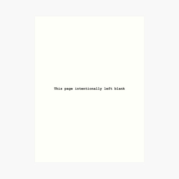 "This Page Intentionally Left Blank | Black Print" Art Print for Sale ...