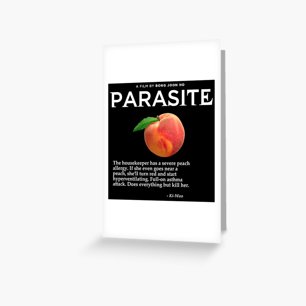 "Parasite Peaches Quote - Death Black" Greeting Card by ElliotPidduck ...