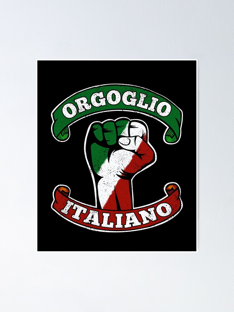 "Orgoglio Italiano Italian Pride" Poster by zeno27 | Redbubble