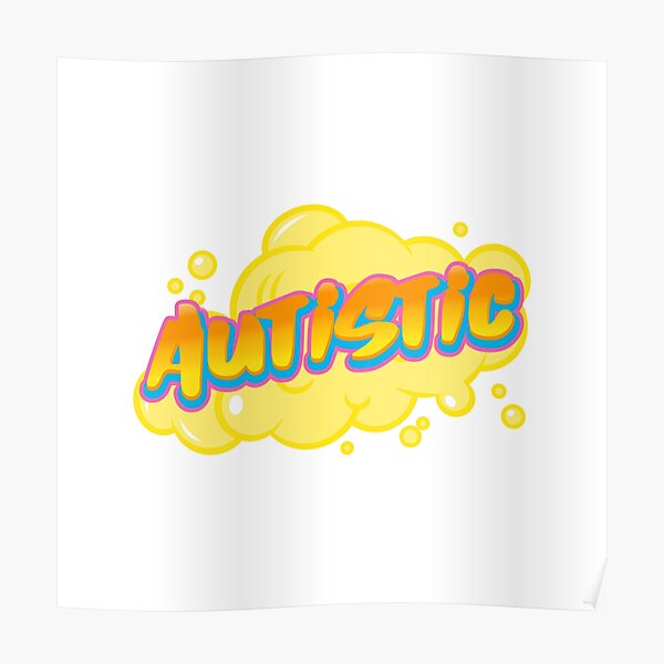 "Autistic Superhero - Yellow!" Poster by TheAutisticOT | Redbubble