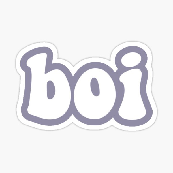 "boi" Sticker by strangewallows | Redbubble