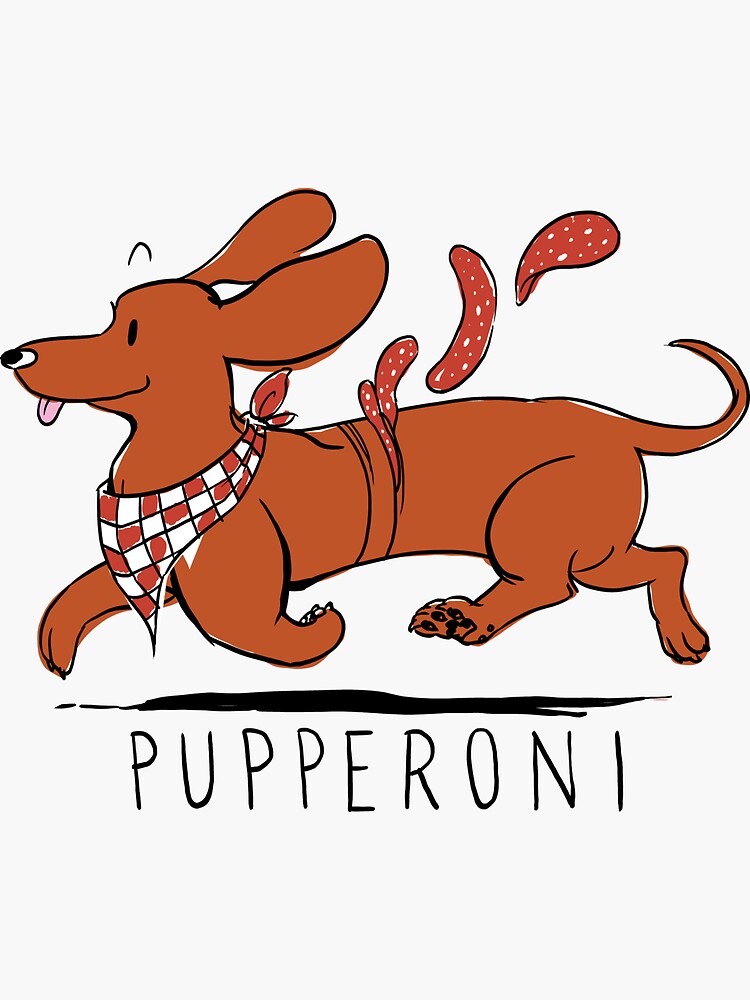 "Pupperoni" Sticker for Sale by GalacticNine | Redbubble
