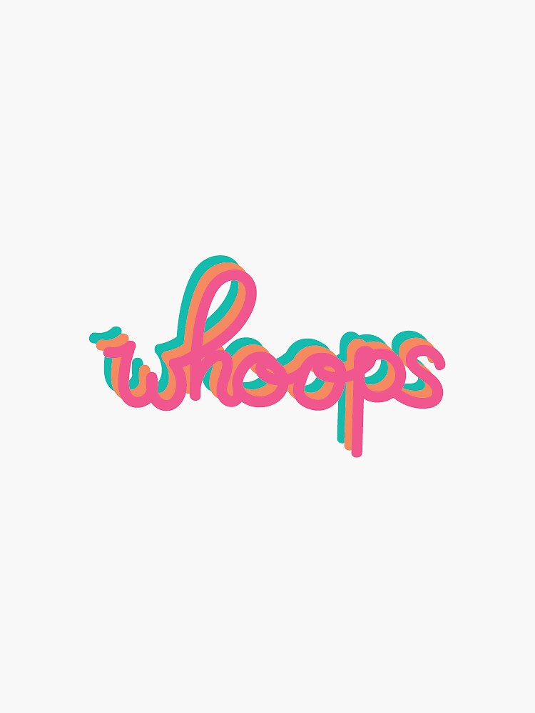 "whoops" Sticker for Sale by unagi-designs | Redbubble