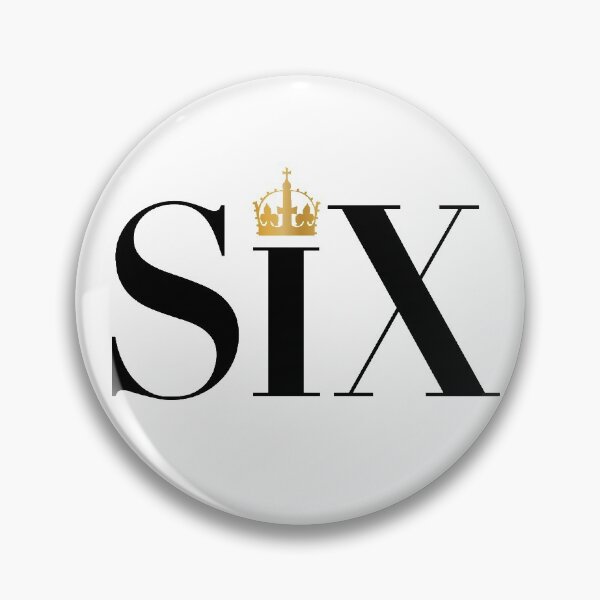 "six the musical logo" Pin for Sale by jules410 | Redbubble