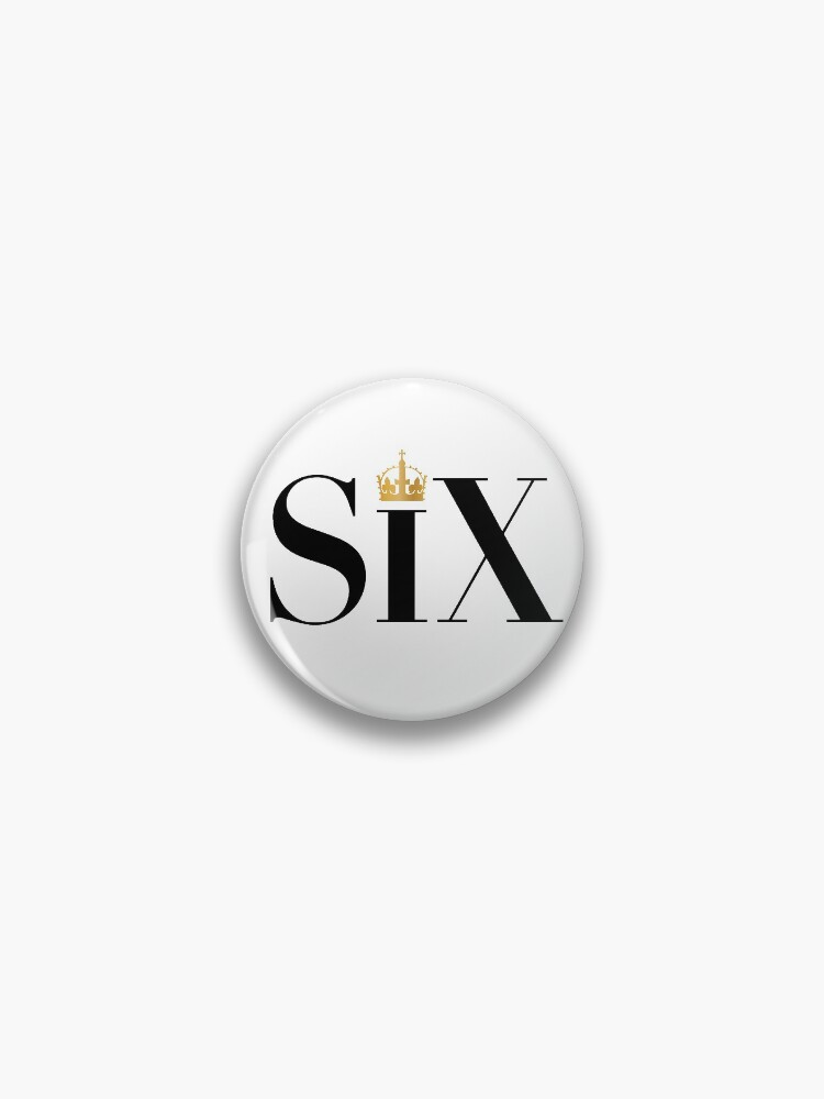"six the musical logo" Pin for Sale by jules410 | Redbubble