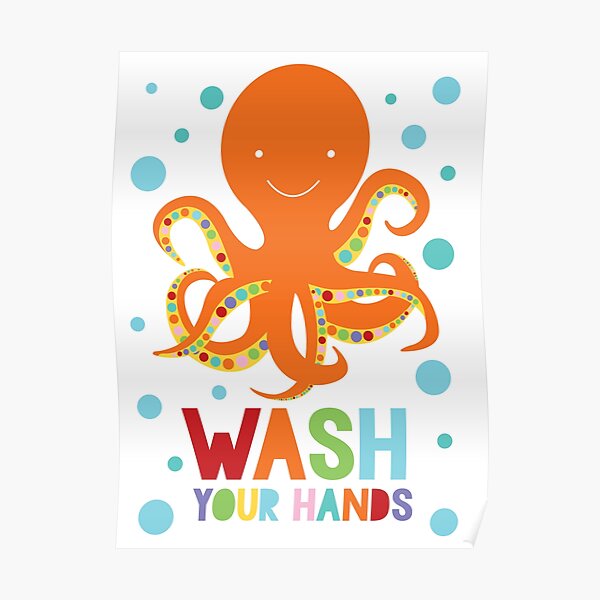 "Wash your hands octopus" Poster for Sale by creativemonsoon | Redbubble