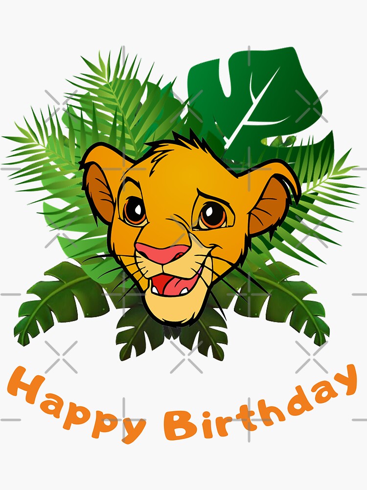 "Happy Birthday - Lion King - Simba" Sticker for Sale by RotemButzian ...