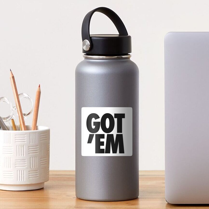 "GOT'EM" Sticker for Sale by lekeleke | Redbubble