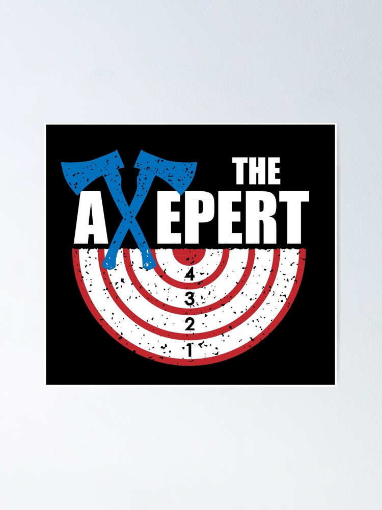 "Axepert Thrower Axe Throwing Board Funny" Poster by d247 | Redbubble
