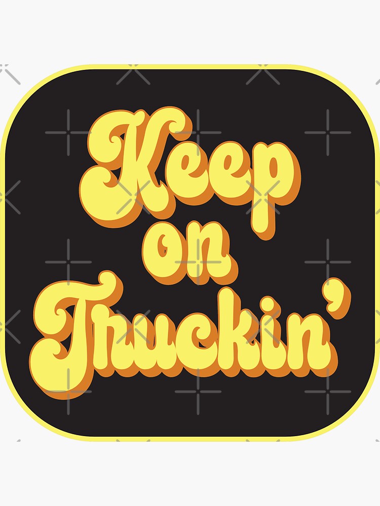 "Keep on Truckin' 1970s Vintage Retro" Sticker for Sale by ...