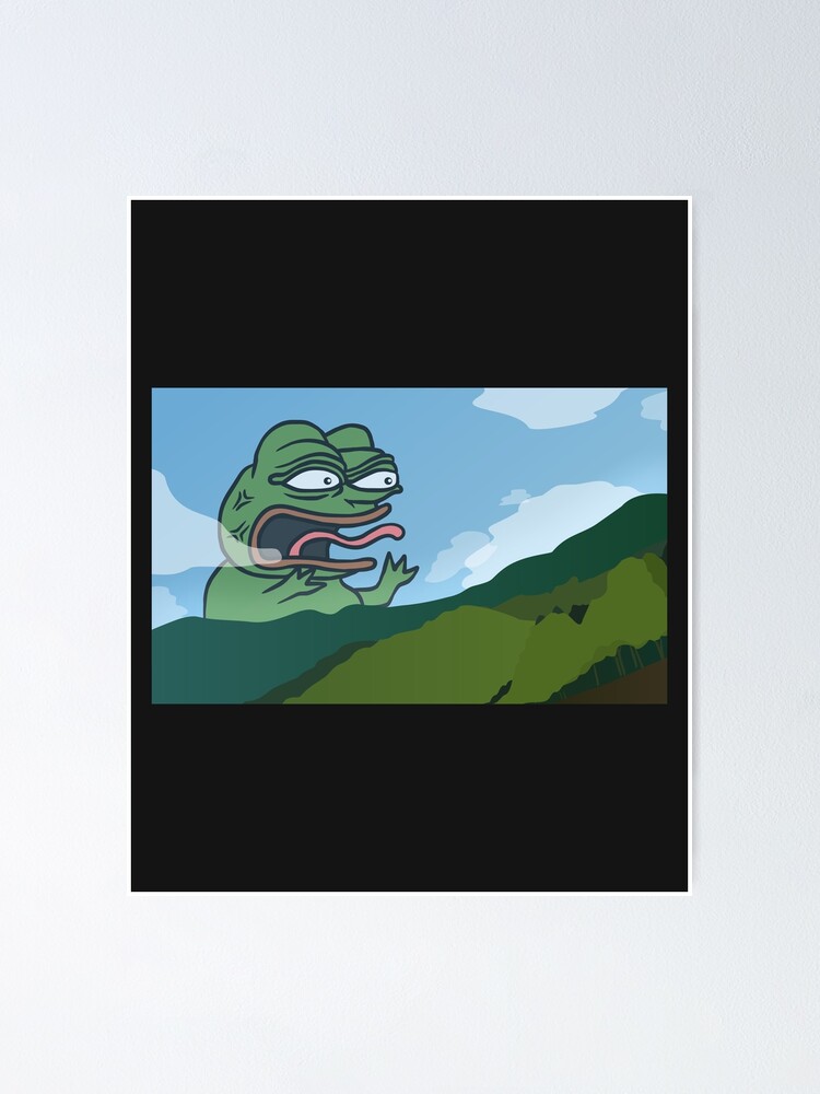 "Rare Pepe Meme Screaming Mountain Song " Poster for Sale by ...