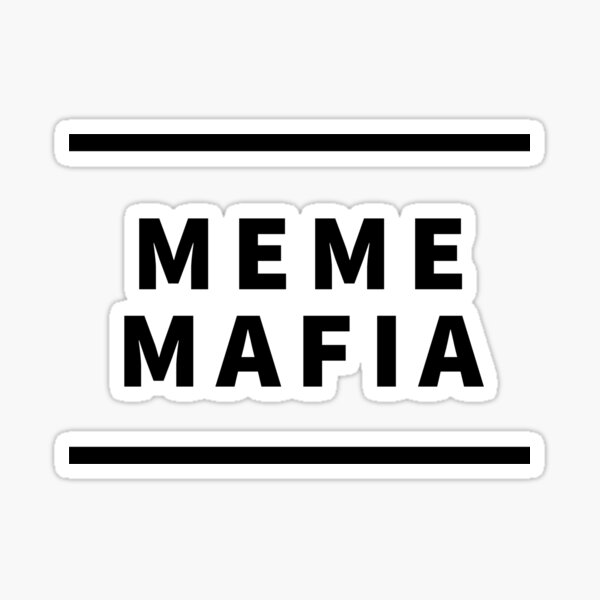 "Meme Mafai " Sticker for Sale by millennialsonly | Redbubble