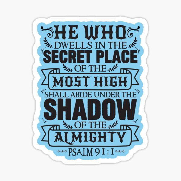 "Psalm 91:1" Sticker by plushism | Redbubble