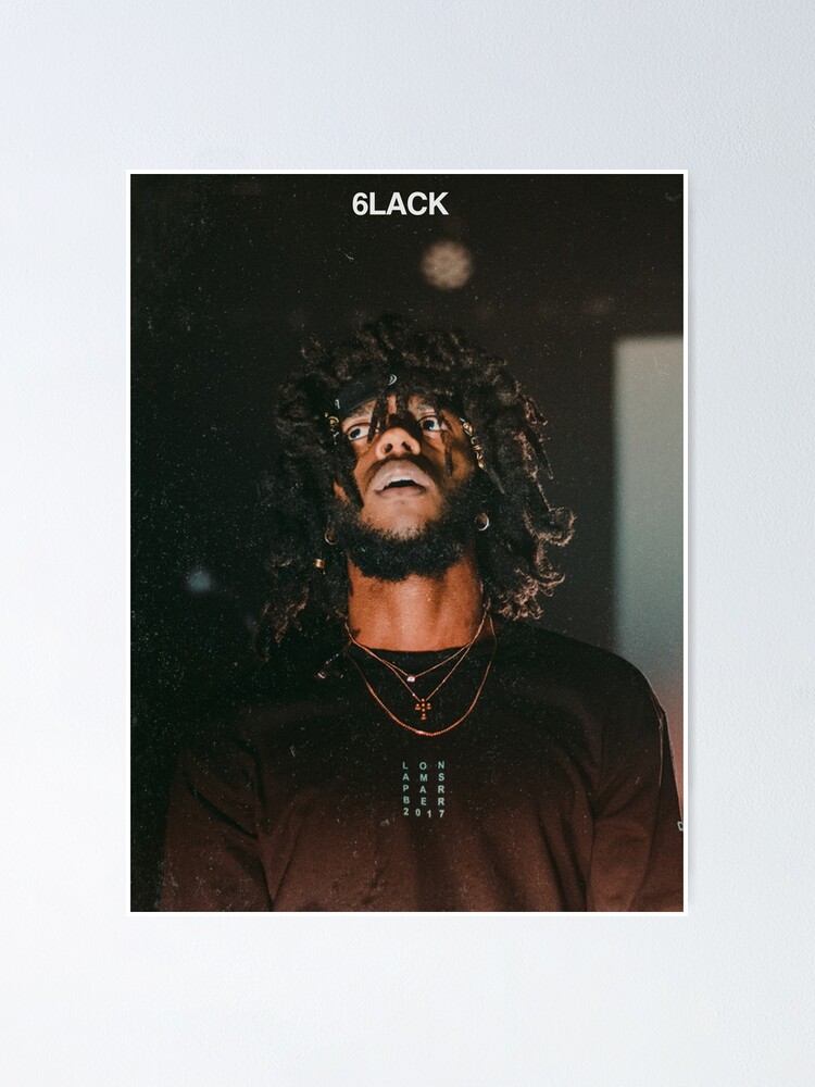 "6LACK" Poster for Sale by KRNTH | Redbubble