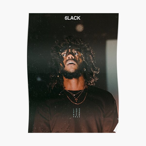 "6LACK" Poster for Sale by KRNTH | Redbubble