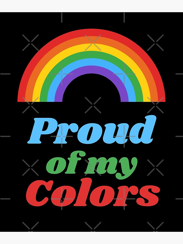 "Proud of my Rainbow Colors - Pride Month" Poster by imageren | Redbubble