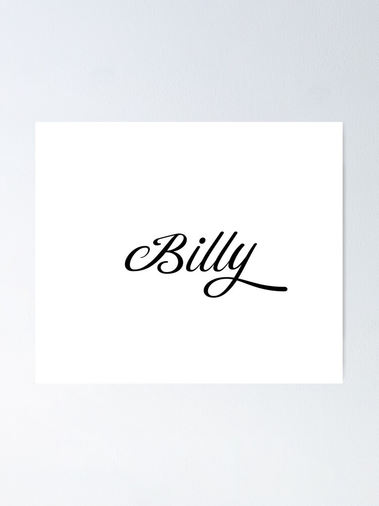 "Name Billy" Poster for Sale by gulden | Redbubble
