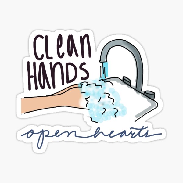 "Clean Hands, Open Heart" Sticker for Sale by lakalaka | Redbubble