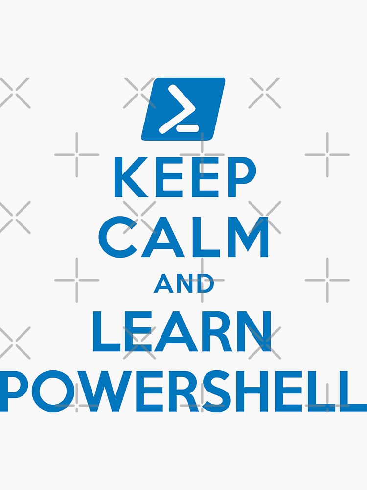 "Keep Calm and Learn Powershell" Sticker for Sale by christopper ...