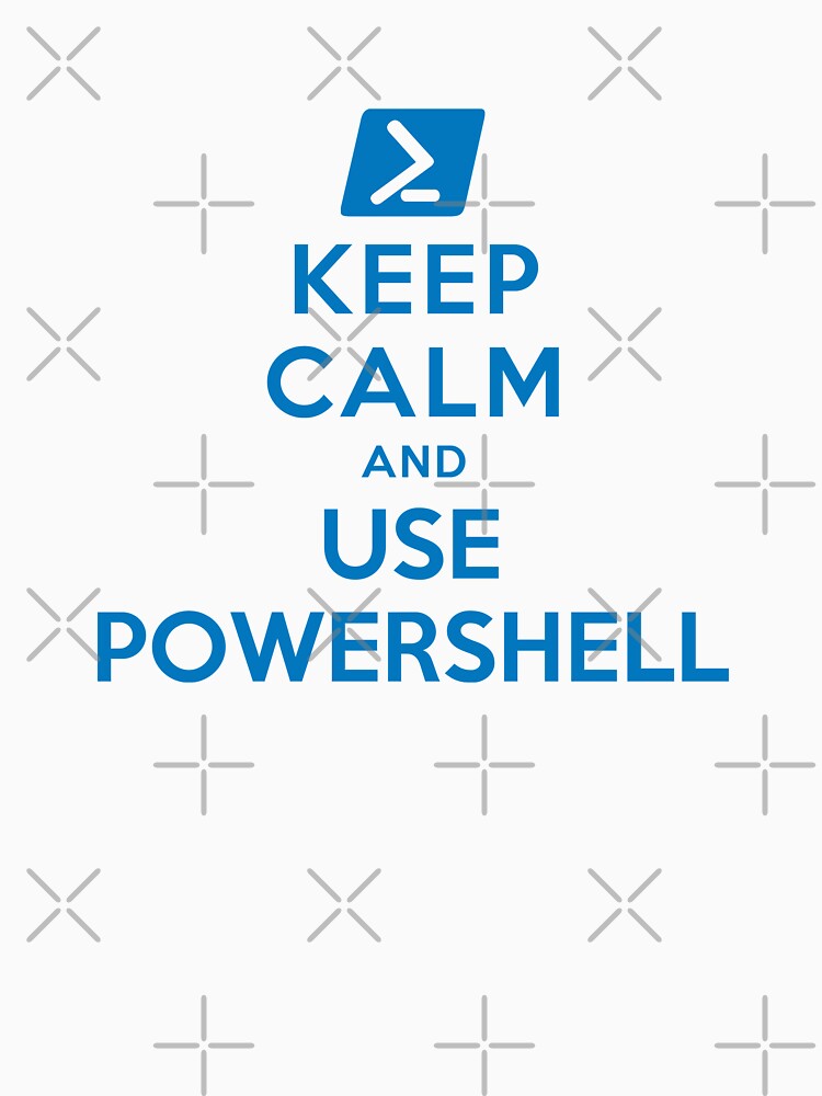 "Keep Calm and Use Powershell" T-shirt for Sale by christopper ...