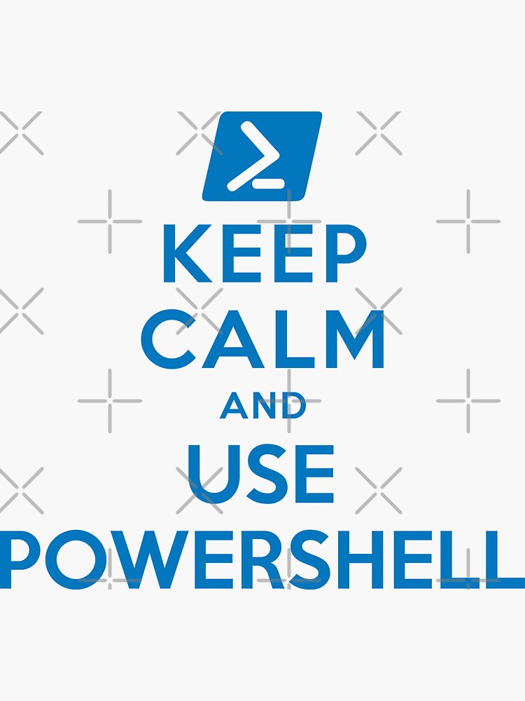 "Keep Calm and Use Powershell" Sticker for Sale by christopper | Redbubble