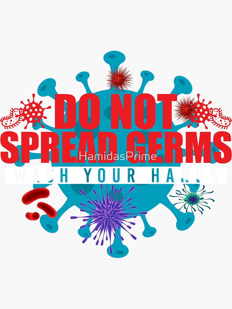 "Do not Spread Germs" Sticker for Sale by HamidasPrime | Redbubble