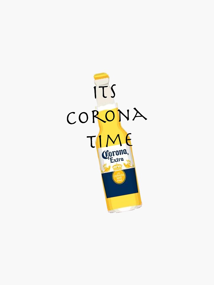 "It's Corona Time- TikTok meme" Sticker for Sale by KatelynGraham ...