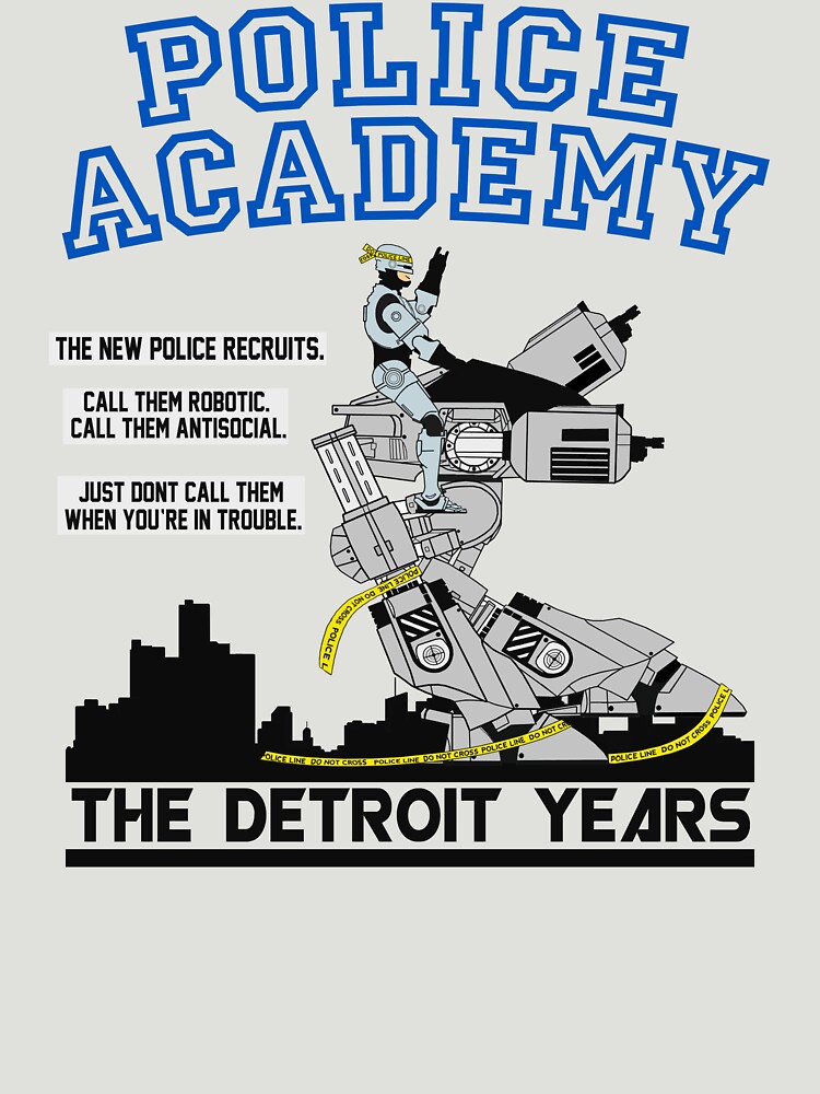 "Police Academy 'The Detroit Years'" T-shirt by Baardei | Redbubble ...