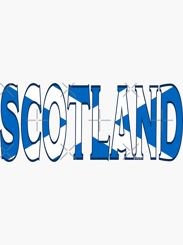 "Scotland Font with Scottish Flag" Sticker for Sale by Havocgirl ...