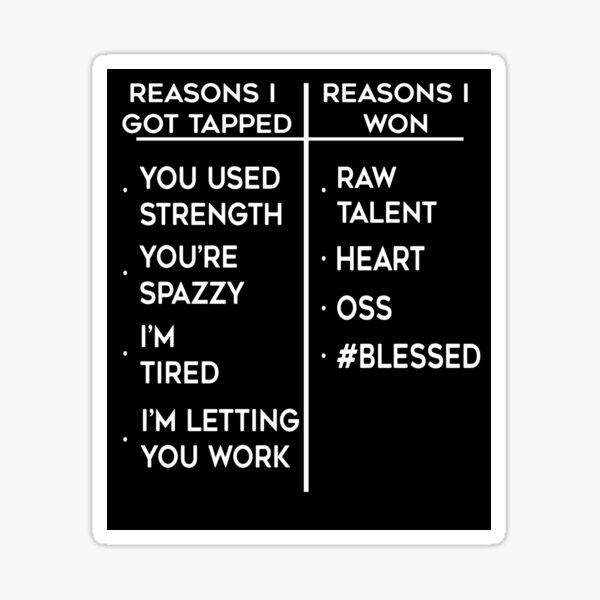 "Reasons I Lost BJJ Rolling Training " Sticker for Sale by breh-art ...