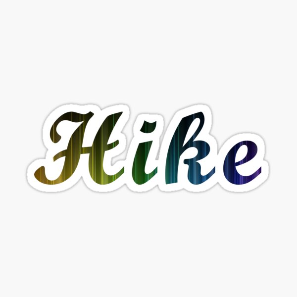 "Hike" Sticker by Triple0seven | Redbubble
