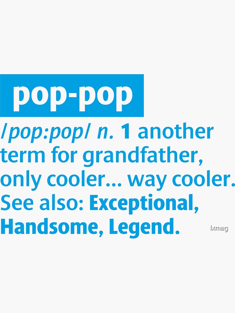 "Pop Pop Noun Definition Grandpa Granddad Father's Day TShirt" Sticker ...
