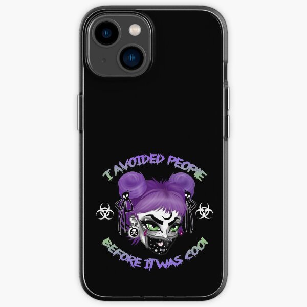 "I Avoided People before it was cool *Toxic Version" iPhone Case for ...
