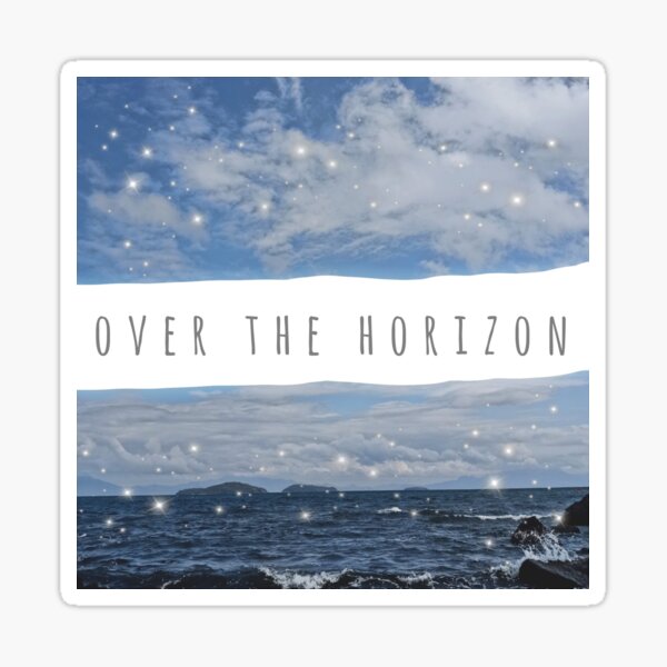 "Over The Horizon" Sticker for Sale by strawberrymocha | Redbubble