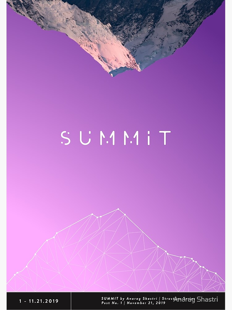 "Summit (Structure Series)" Poster by anuragshastrii | Redbubble