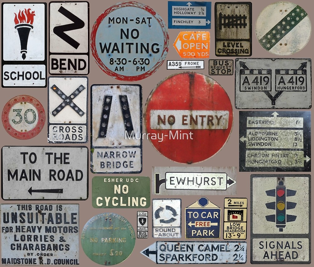 "UK Road Sign Collage " by Murray-Mint | Redbubble