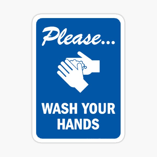 Wash Your Hands Stickers | Redbubble