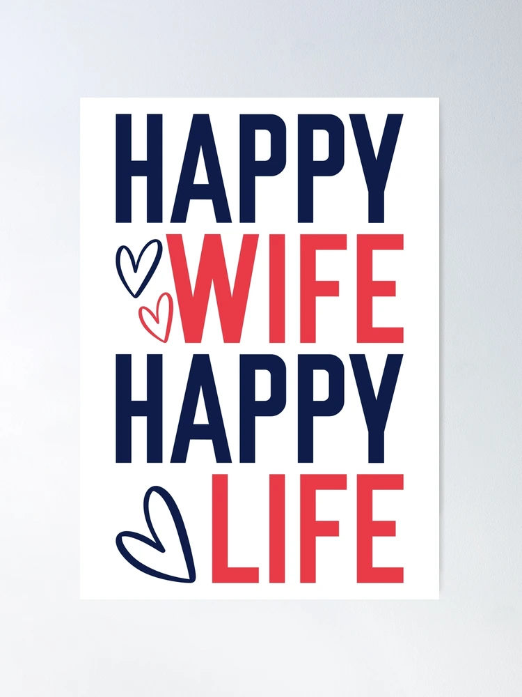 Happy Wife Happy Life Tumblr